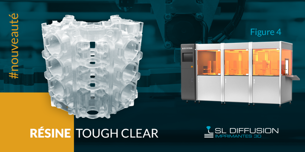 Tough Clear : la première résine transparente pour la figure 4 ...